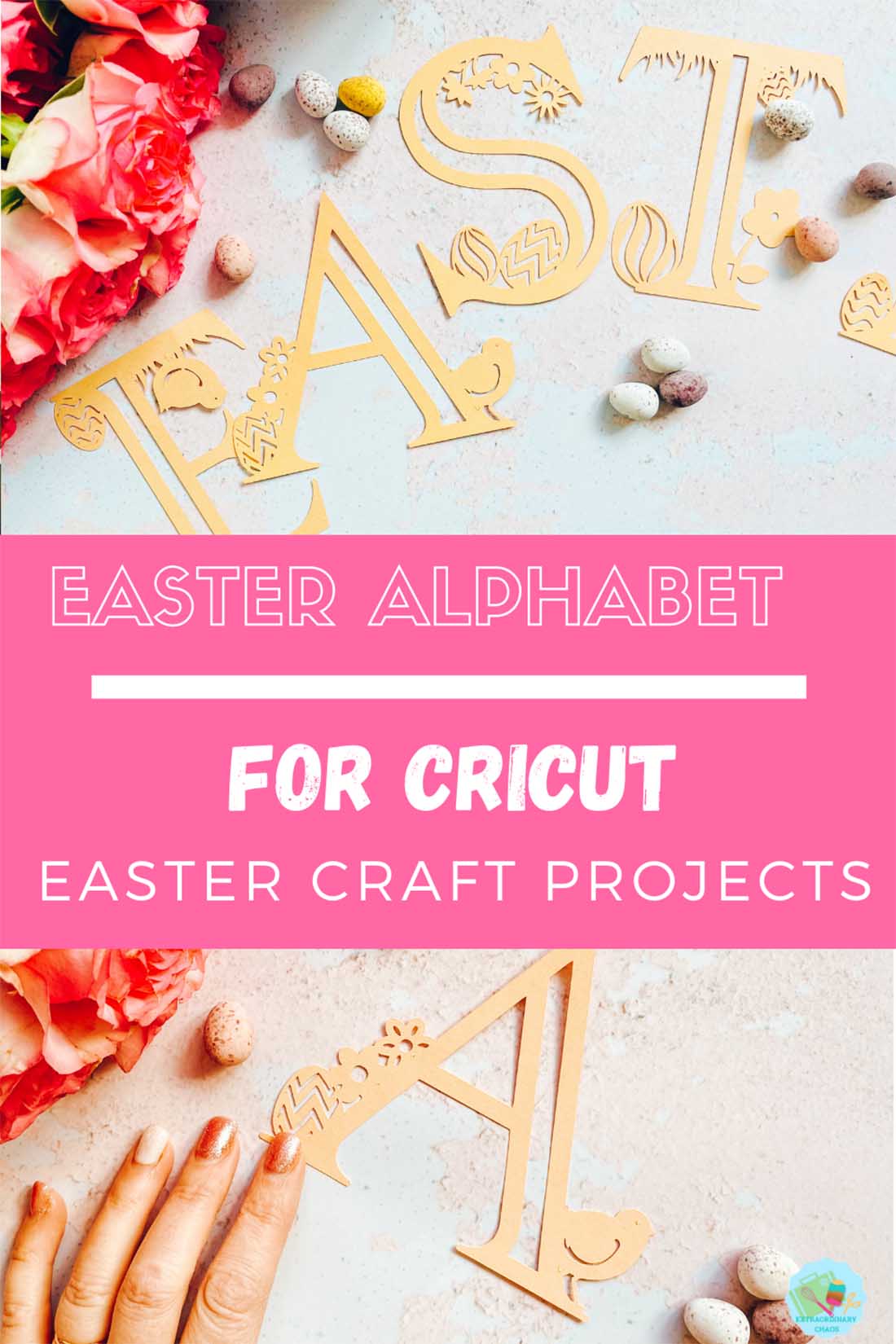 Free Cricut Easter Alphabet For Paper And Vinyl ⋆ Extraordinary Chaos
