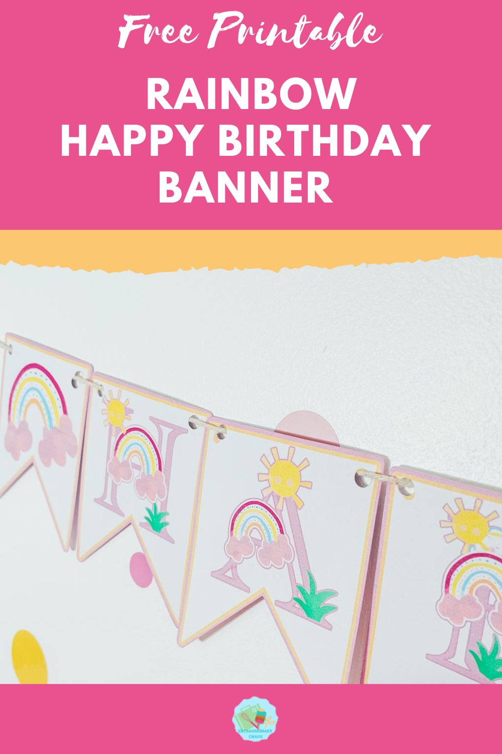Free Happy Birthday Rainbow Banner Printable ⋆ Extraordinary Chaos