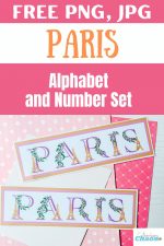 Free Printable PNG Floral Paris Alphabet and Numbers ⋆ Extraordinary Chaos